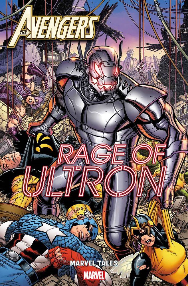 The Avengers Rage of Ultron - Marvel Tales (Marvel Comics)