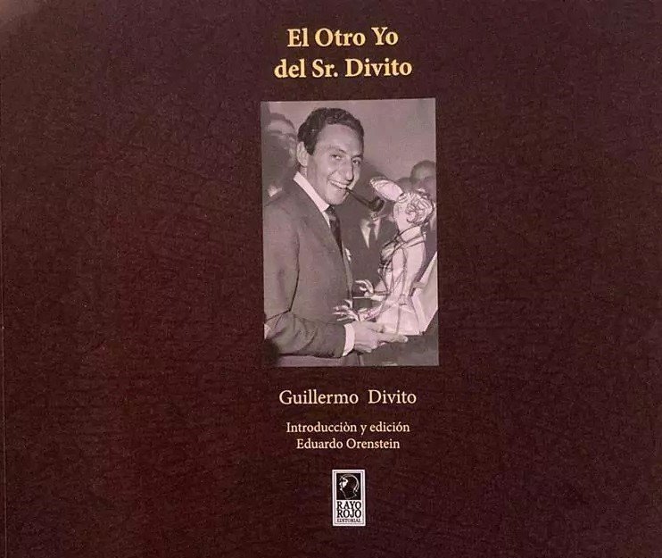El otro yo del Sr. Divito (Rayo Rojo Editorial)