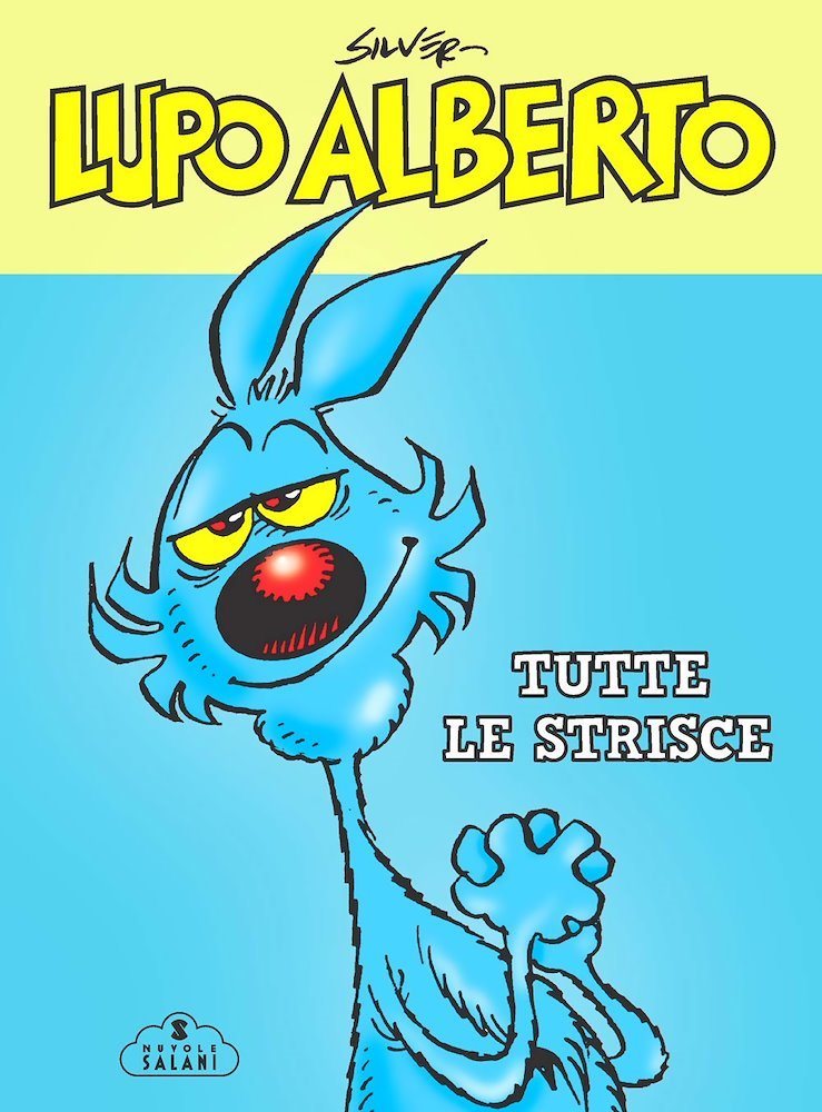 Lupo Alberto: Tutte le strisce (Magazzini Salani)