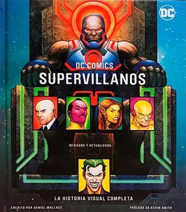 DC Cómics Supervillanos: La historia visual completa (Panini Comics México)