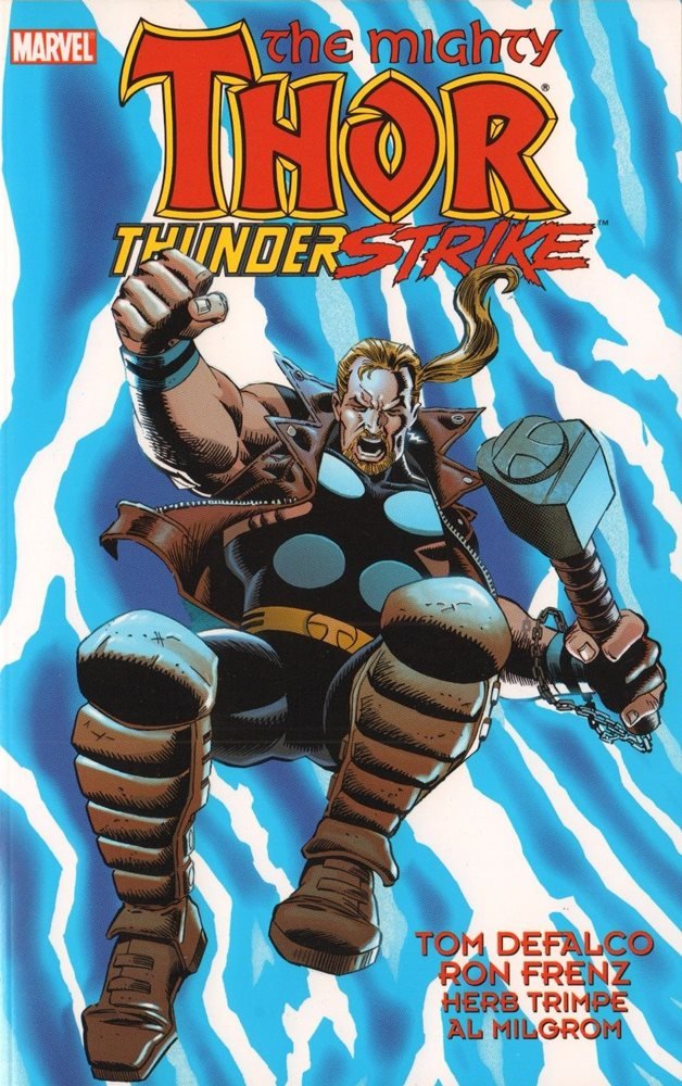 The Mighty Thor - Thunderstrike (Marvel Comics)
