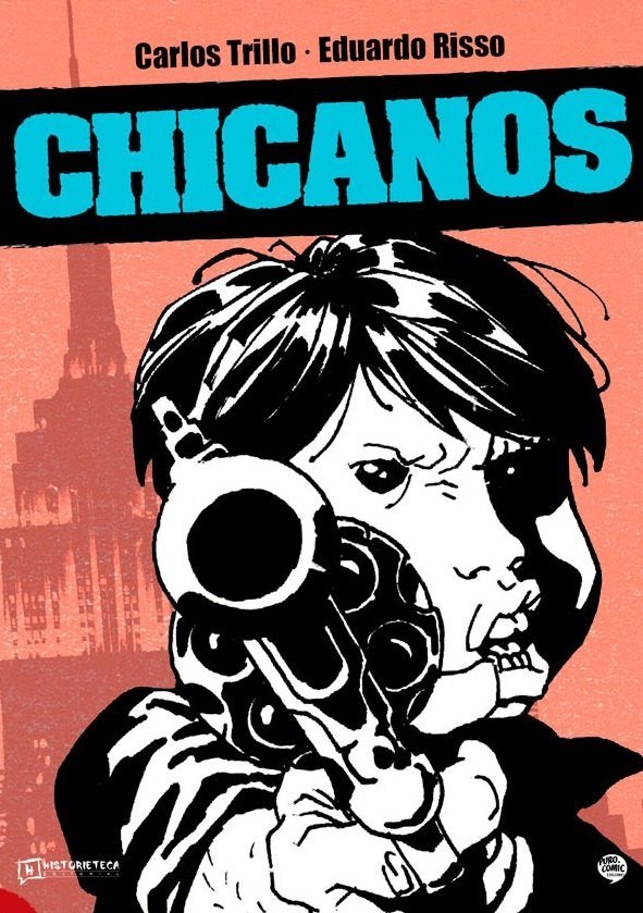 Chicanos (Historieteca Editorial - Puro Cómic Ediciones)