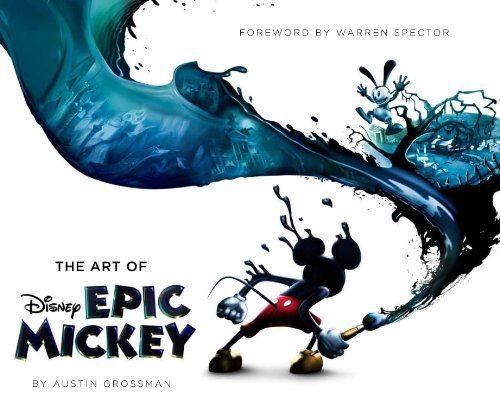 The Art of Epic Mickey (The Walt Disney Company)