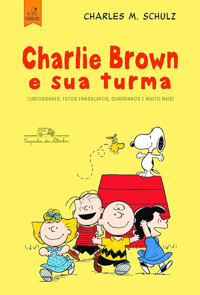 Charlie Brown e sua turma: Curiosidades, fatos engraçados, quadrinhos e ...