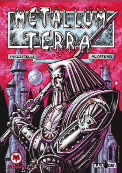 Metallum Terra (Meridiana Comics / Black Cat Studio)