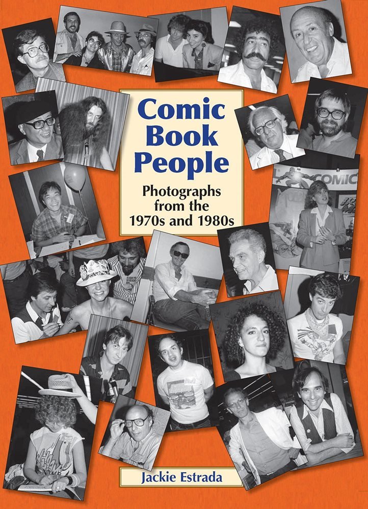 Comic Book People: Photographs from the 1970s and 1980s (Exhibit A Press)