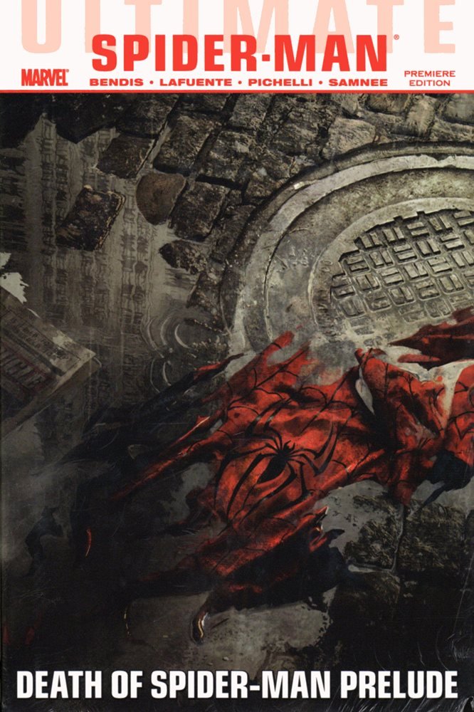 Ultimate Spider-Man: Death of Spider-Man Prelude (Marvel Comics)