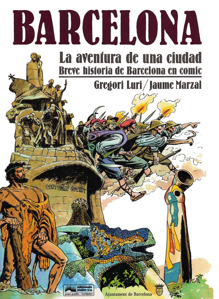 Barcelona. La aventura de una ciudad. Breve historia de Barcelona en ...