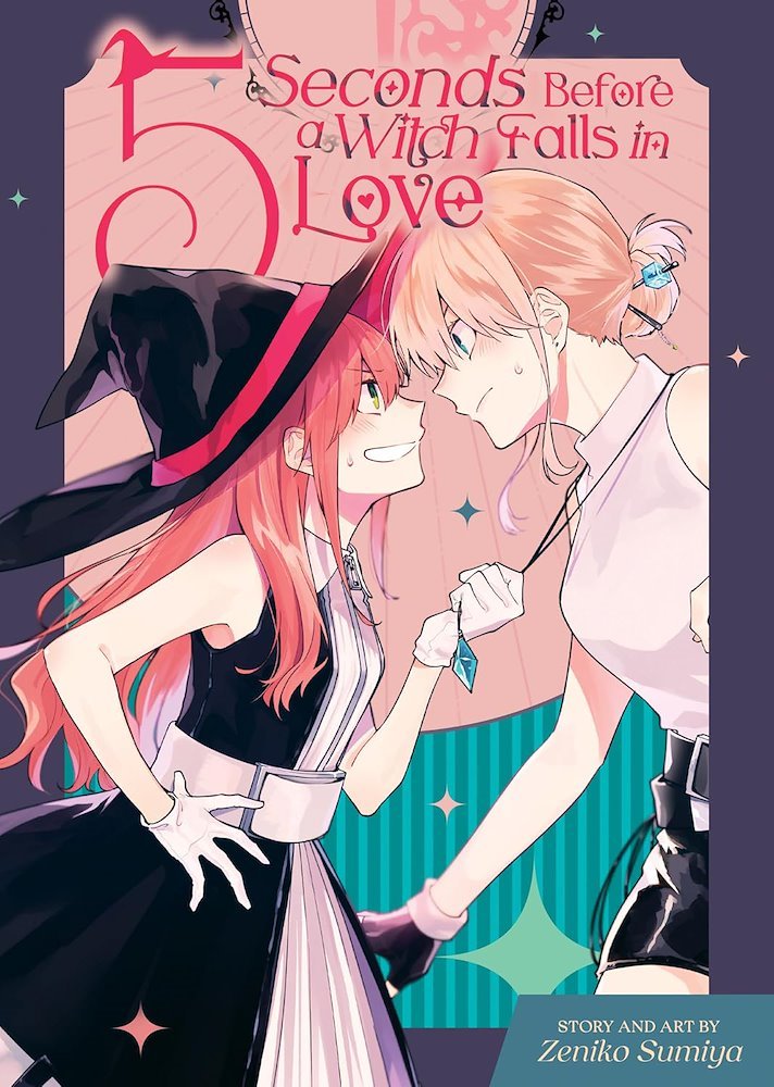 5 Seconds Before a Witch Falls in Love (Seven Seas Entertainment)