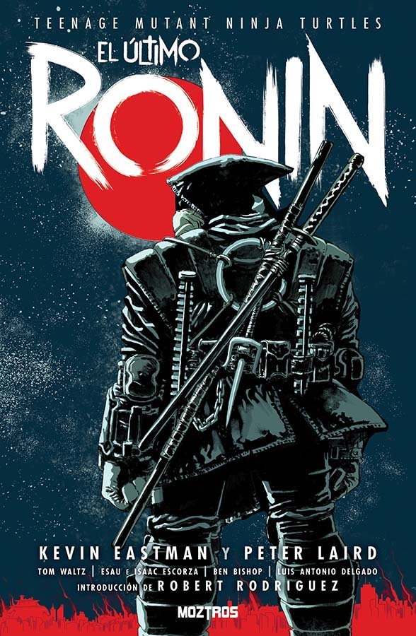 Teenage Mutant Ninja Turtles: El último Ronin (Moztros)
