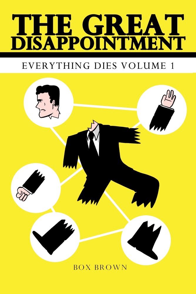 The Great Disappointment (http://boxbrown.com/ecomics)