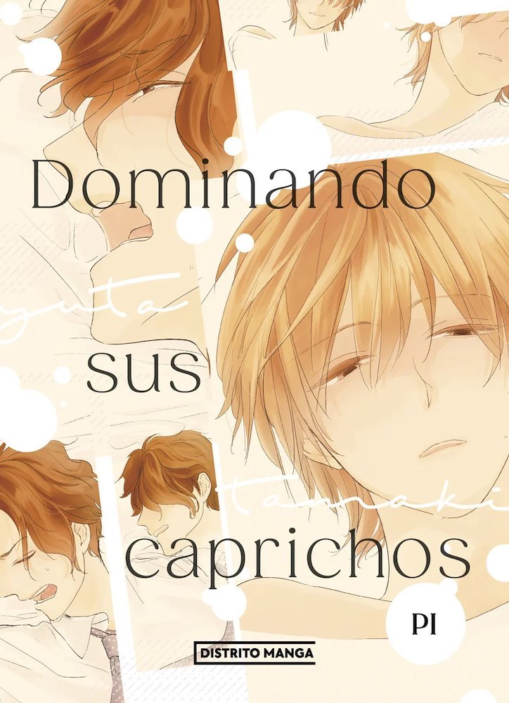 Dominando sus caprichos (Distrito Manga México)