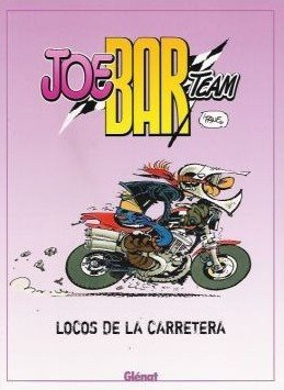 Joe Bar Team #2 (Glénat España - Editores de Tebeos)