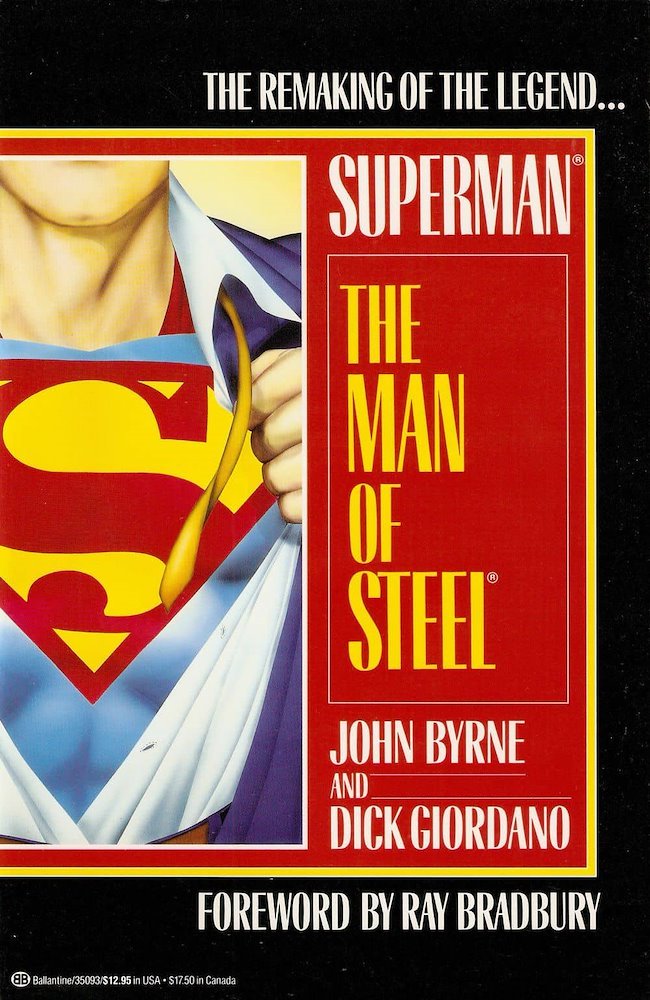 The Remaking of The Legend…Superman The Man of Steel (Ballantine Books)