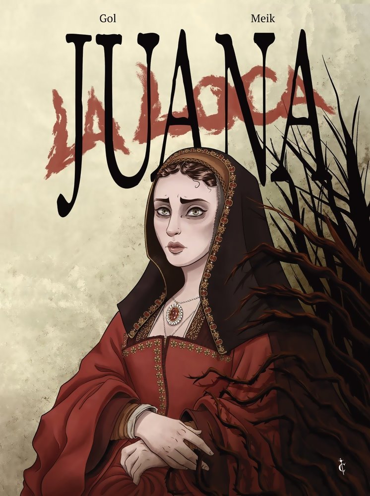 Juana la loca (Cascaborra Ediciones)