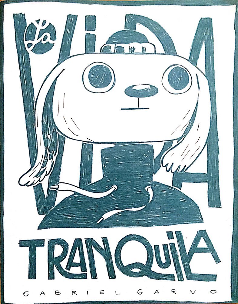 La vida tranquila (Ediciones Grietagarbo)