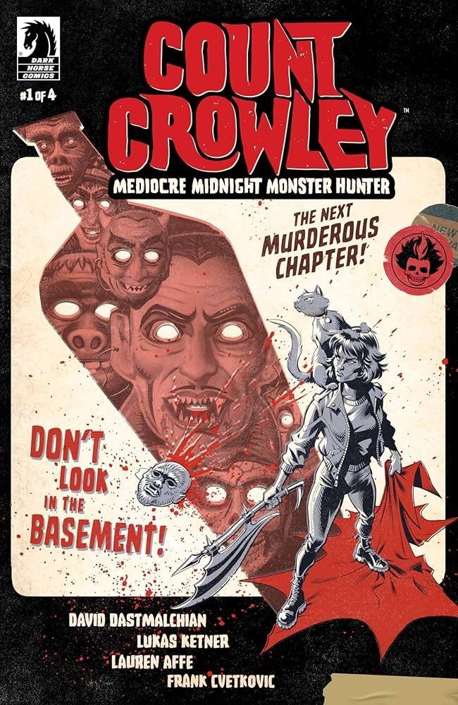 Count Crowley: Mediocre Midnight Monster Hunter (Dark Horse)