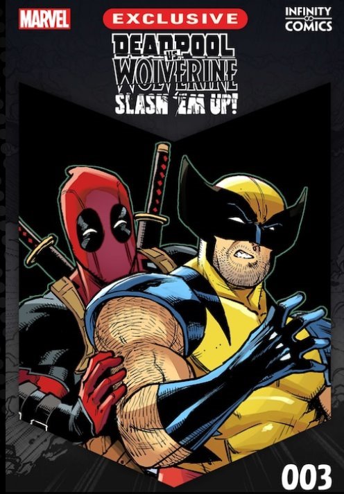 Deadpool Vs. Wolverine: Slash 'Em Up Infinity Comic (2024) #3 (Marvel ...