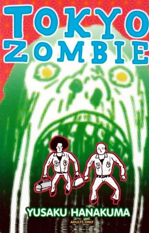 Tokyo Zombie (Last Gasp / Grand Central Press)