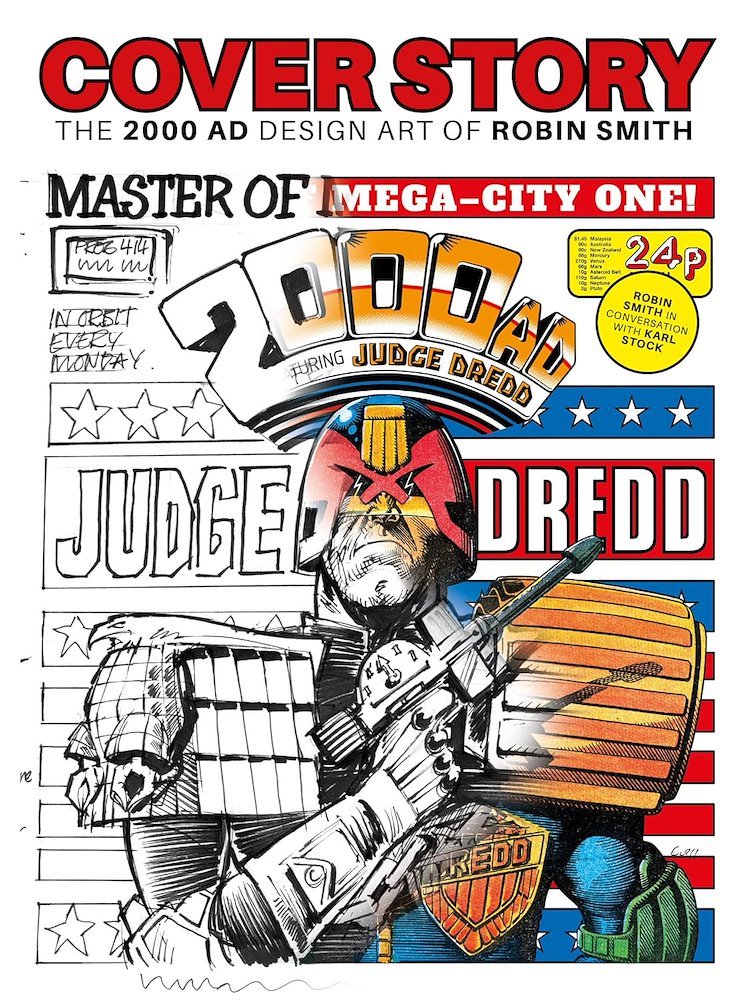 Cover Story: The 2000 AD Design Art of Robin Smith (Rebellion)