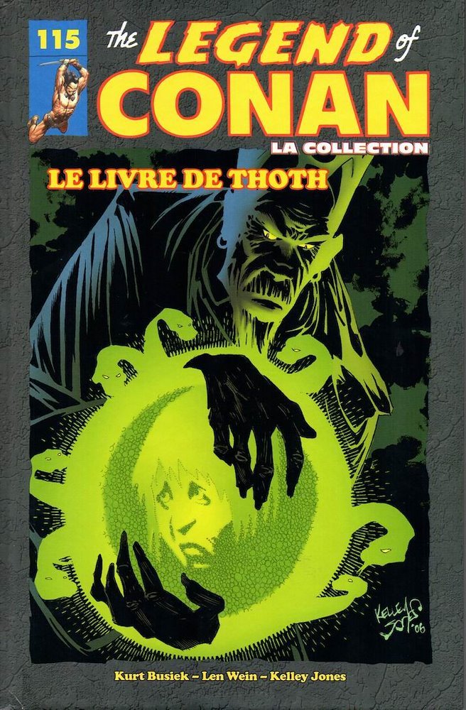 The Savage Sword of Conan: La Collection et The Legend of Conan: La ...