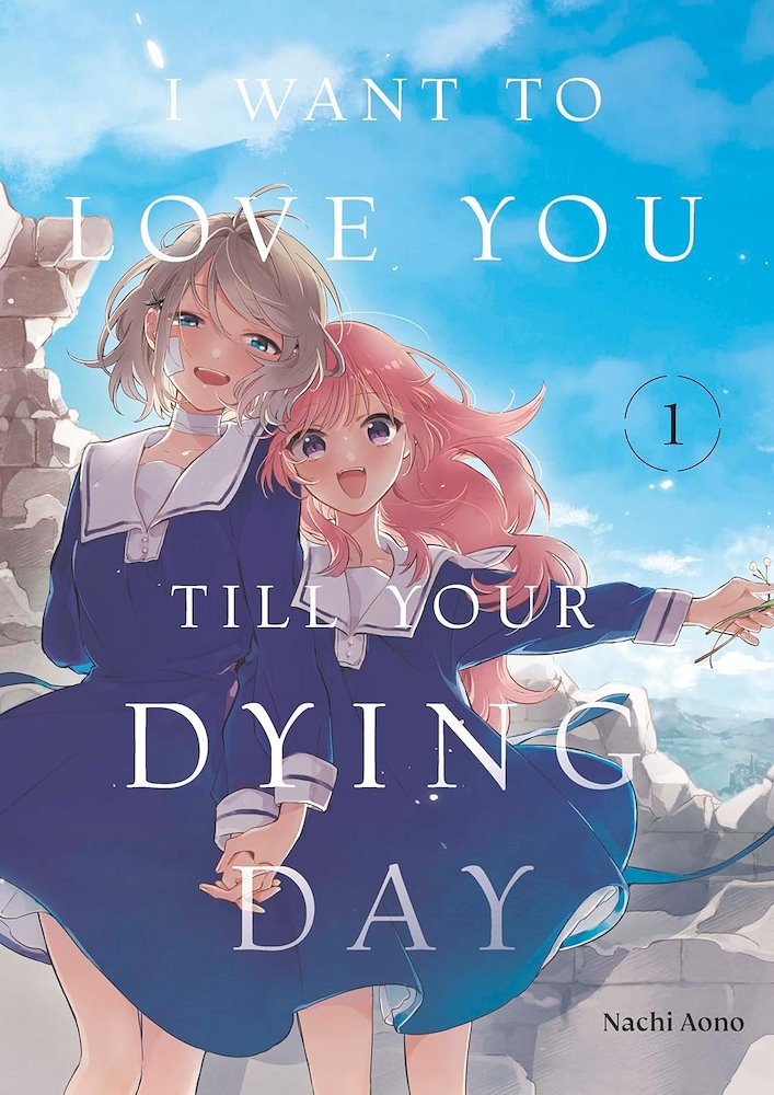 I Want to Love You Till Your Dying Day (Kodansha USA)