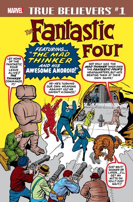 True Believers: The Fantastic Four - Featuring "The Mad Thinker and his ...