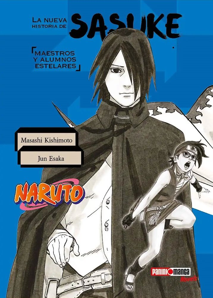 Naruto - La nueva historia de Sasuke: Maestros y alumnos estelares ...