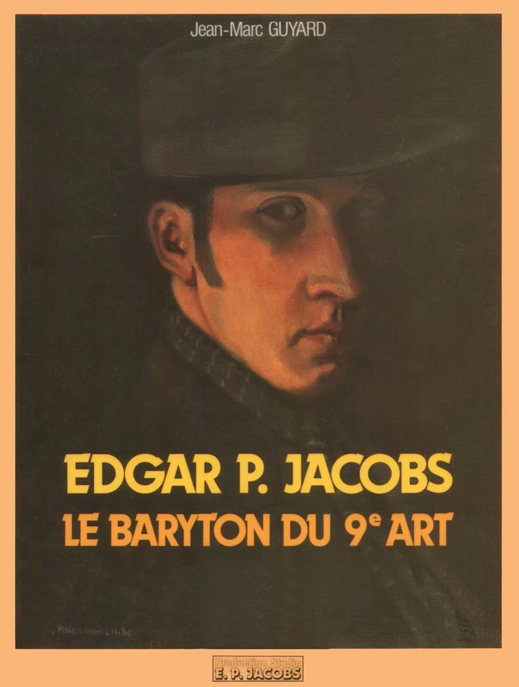 Edgar P. Jacobs. Le baryton du 9e art (Studio Jacobs)