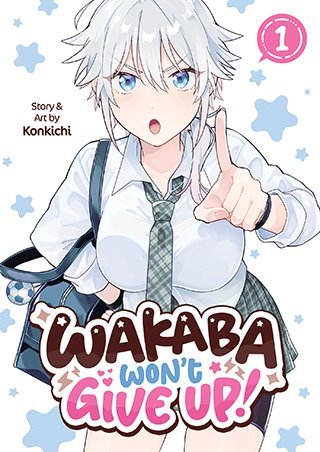 Wakaba Won't Give Up! (Seven Seas Entertainment)