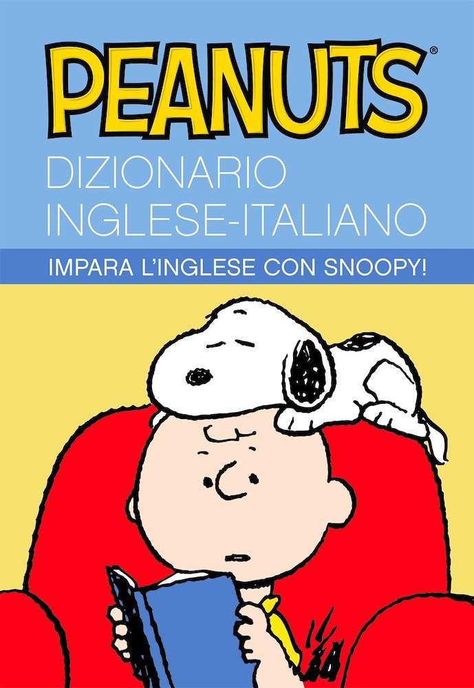 Peanuts. Dizionario inglese italiano - Impara l'inglese con Snoopy ...
