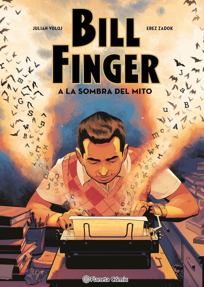 Bill Finger: A la sombra de un mito (Planeta Cómic)