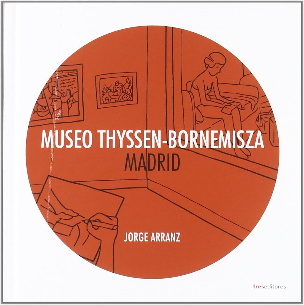 Museo Thyssen-Bornemisza (Tres Editores)