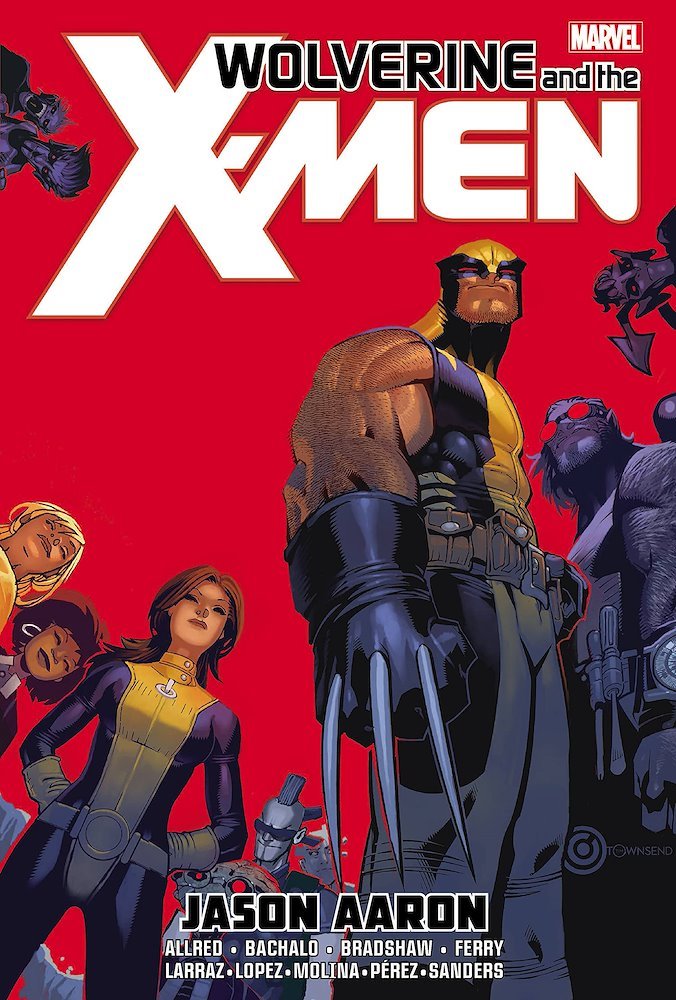 Wolverine and The X-Men By Jason Aaron Omnibus (Marvel Comics)