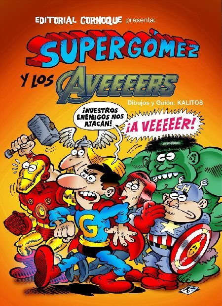 Supergómez y los Aveeeers (Editorial Cornoque)