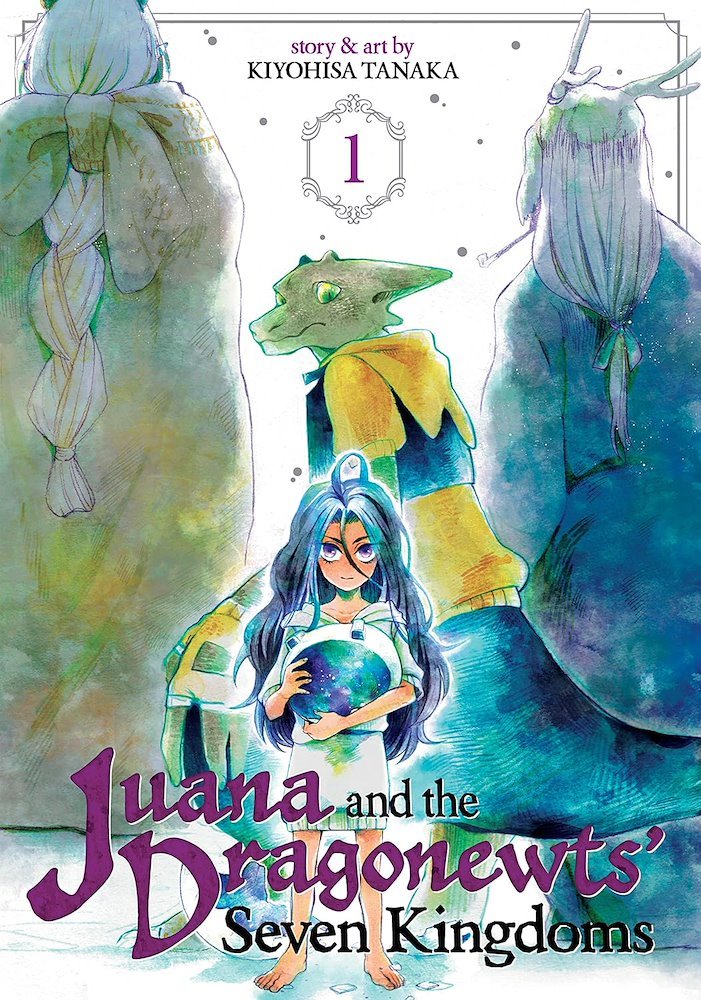 Juana and the Dragonewt’s Seven Kingdoms (Seven Seas Entertainment)