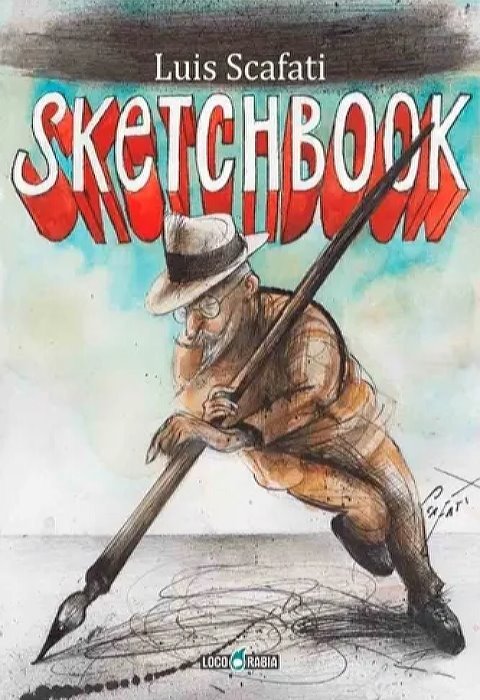 Sketchbook de Luis Scafati (Loco Rabia)