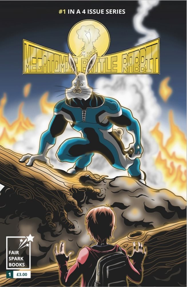 Megatomic Battle Rabbit (Fair Spark Books)