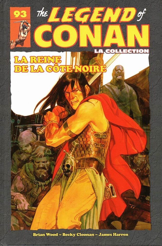 The Savage Sword of Conan: La Collection et The Legend of Conan: La ...