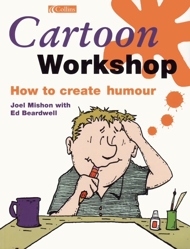 Cartoon Workshop: How to Create Humour (Harper Collins)