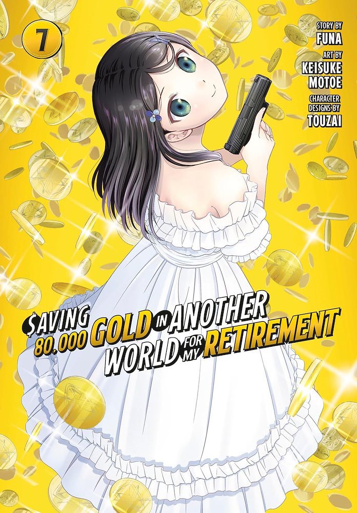 Saving 80,000 Gold in Another World for My Retirement #7 (Kodansha USA)