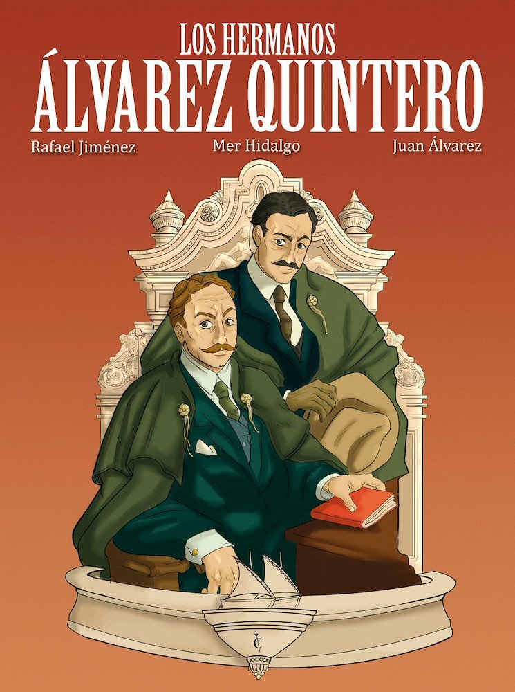 Los hermanos Álvarez Quintero (Cascaborra Ediciones)