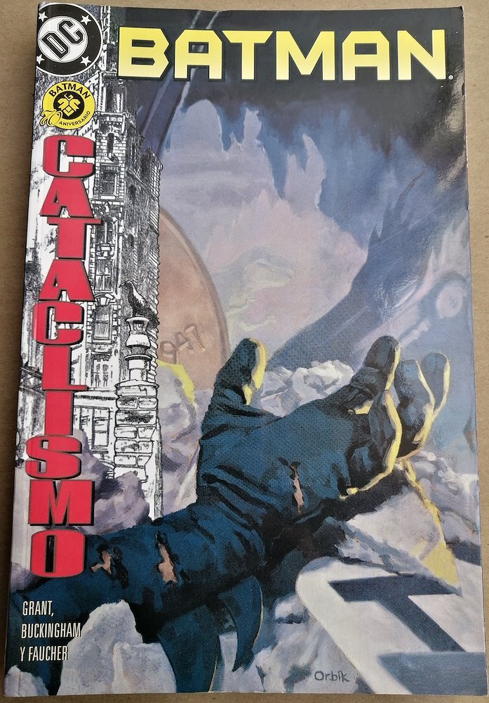 Batman 70 Aniversario Cataclismo (Grupo Editorial Vid)