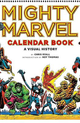 Mighty Marvel Calendar Book: A Visual History (Abrams Books)