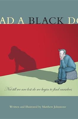 I Had a Black Dog (Reading Well)